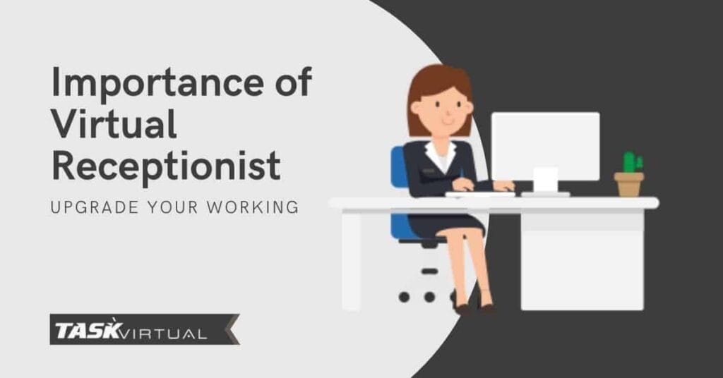 Why you need Virtual Receptionist Service for your Business?