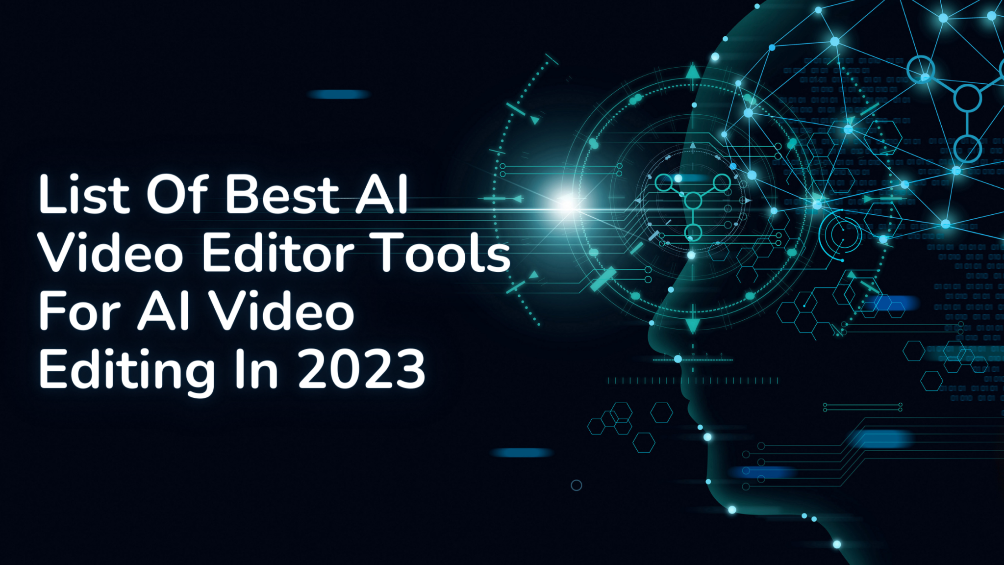 The Best AI Video Editing Tool To Edit Videos In 2023