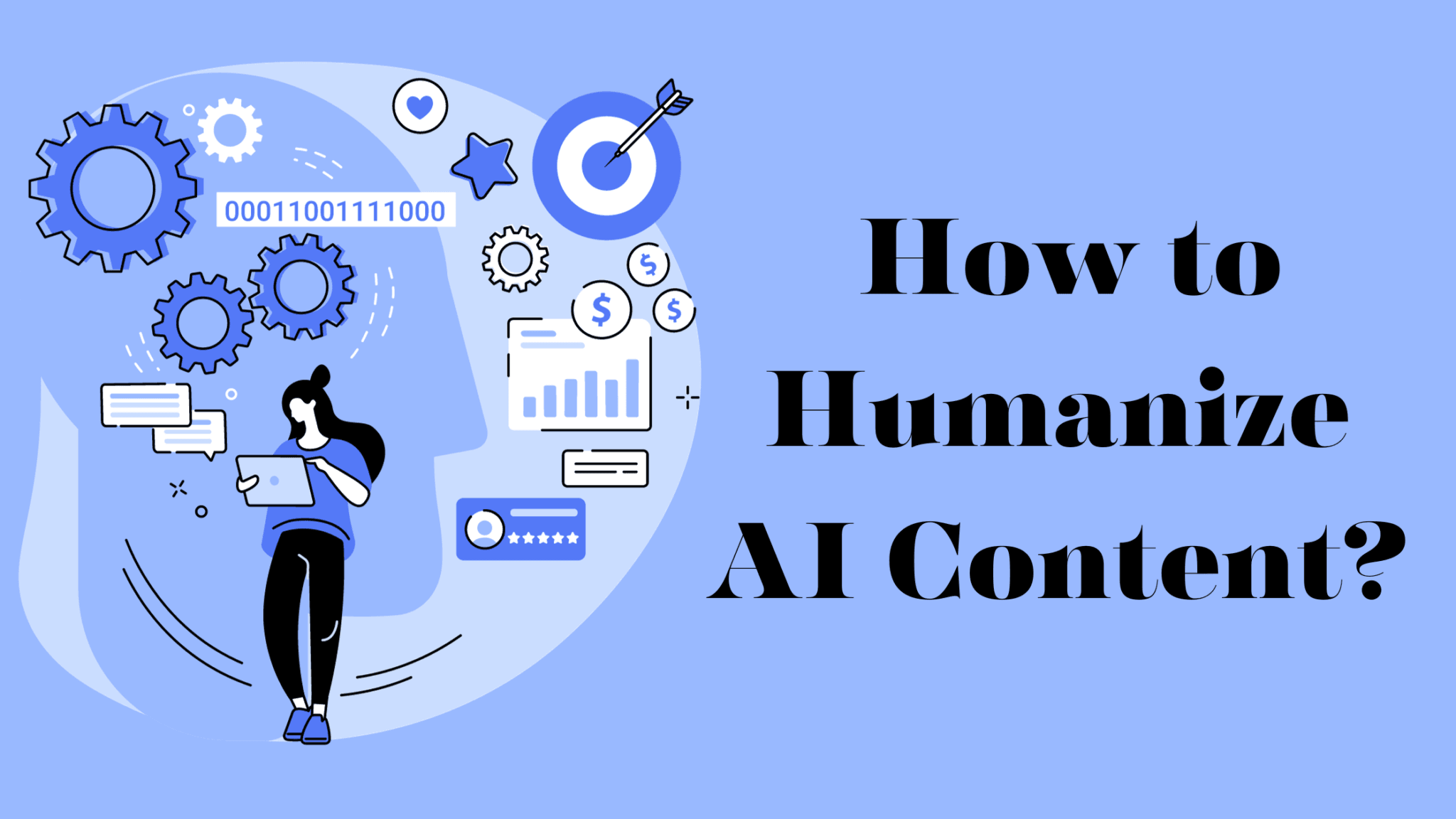 How To Humanize AI Text? AI Content to Human Text