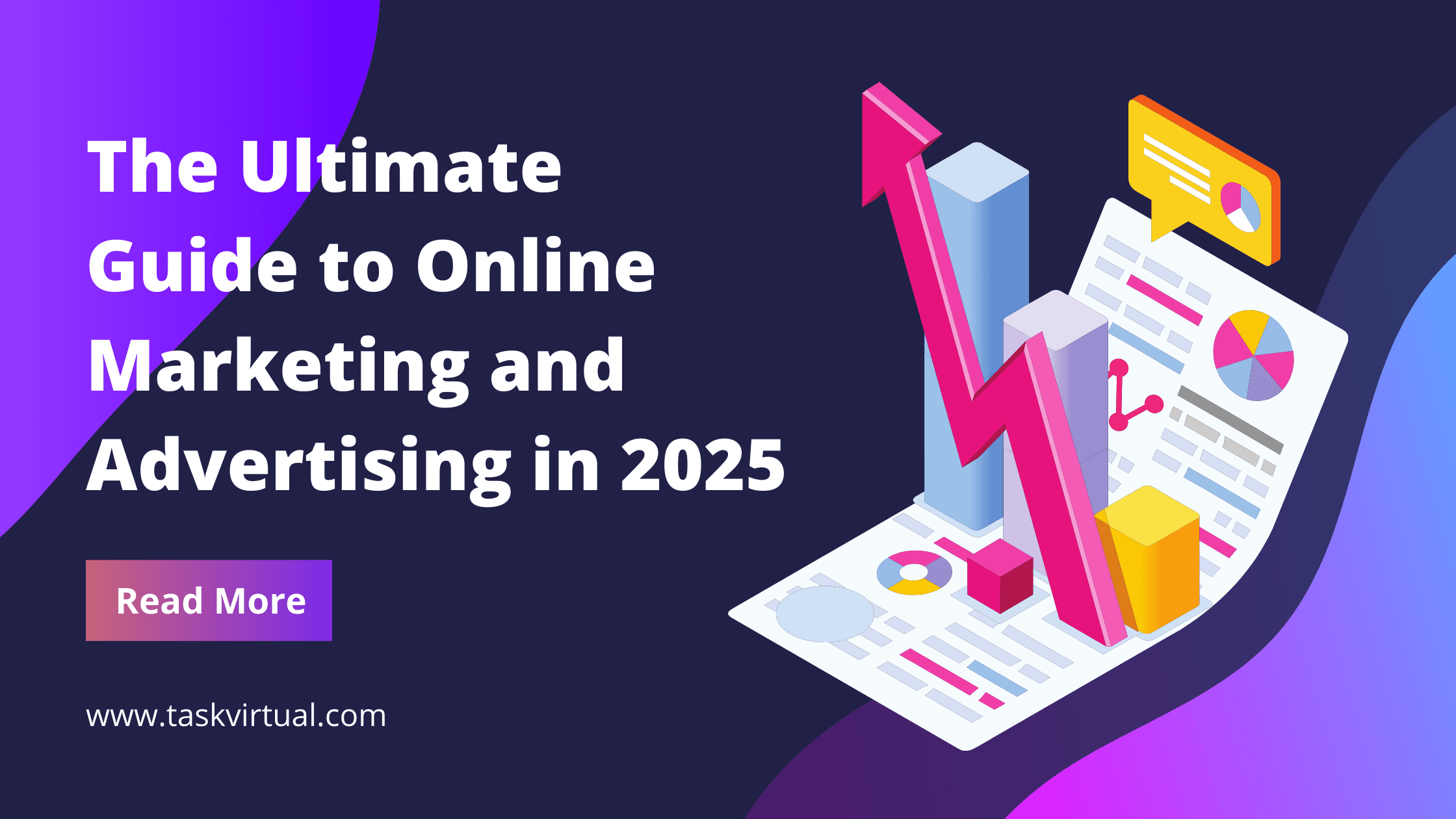 The Ultimate Guide to Online Marketing and Advertising